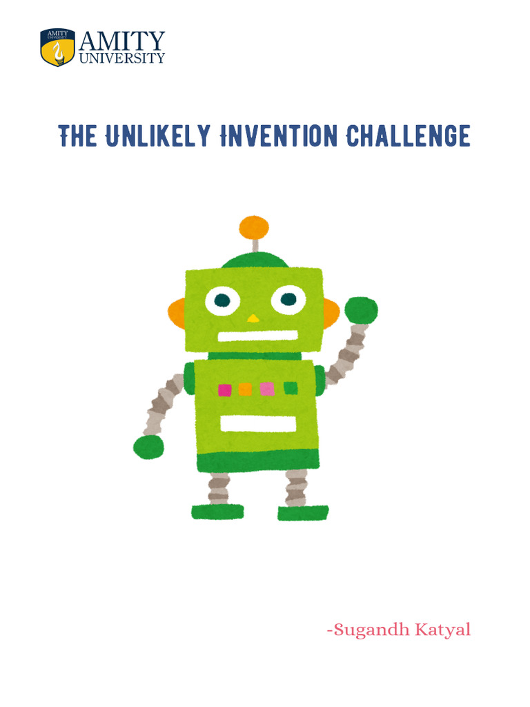 BS309 Module 1 The Unlikely Invention Challenge Activity | PDF