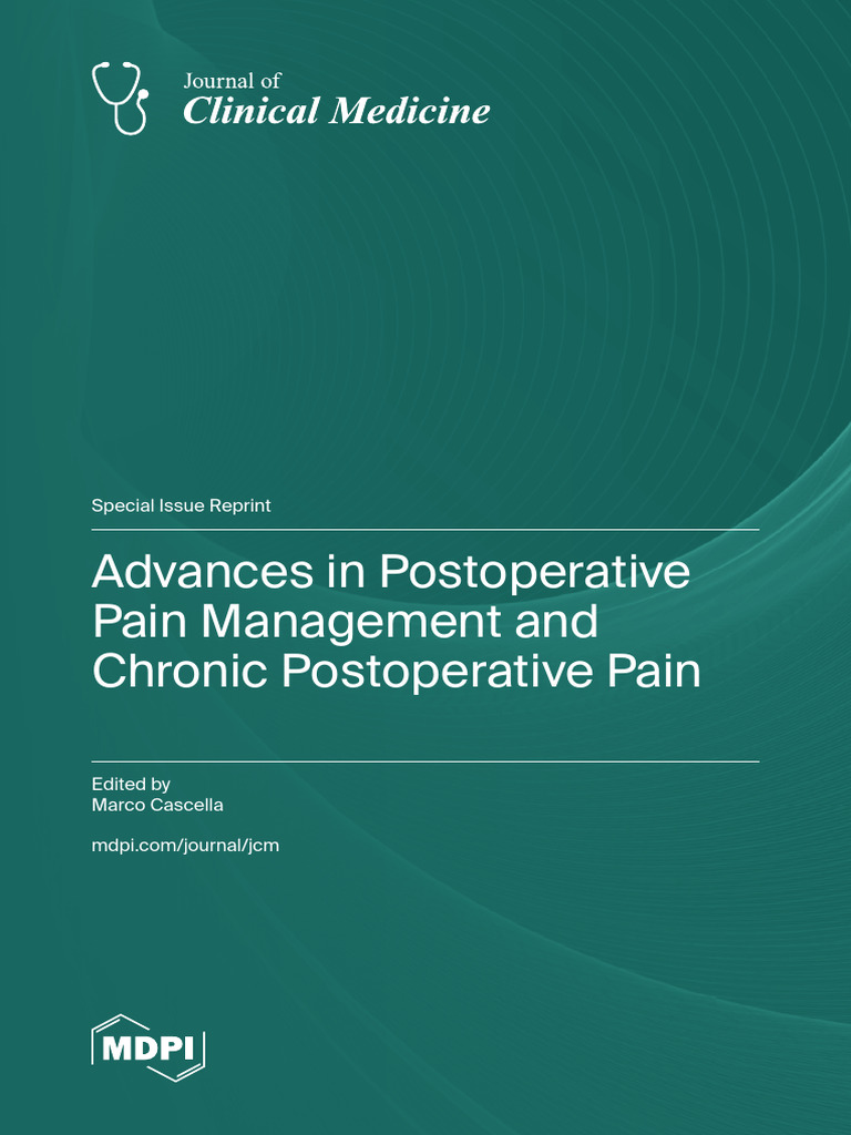 Advances in Postoperative Pain Management and Chronic Postoperative ...