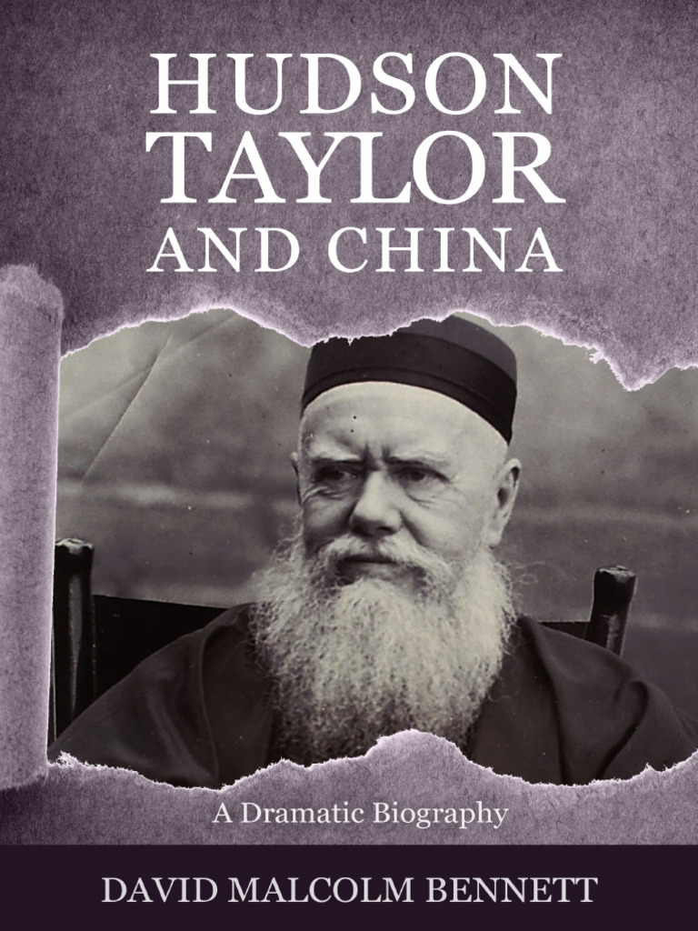 Hudson Taylor: Missionary in China | PDF | Lord's Prayer | Methodism