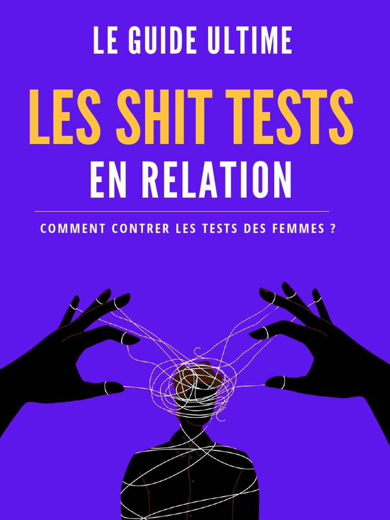 Le Guide Ultime Shit Test | PDF | Émotions | La patience