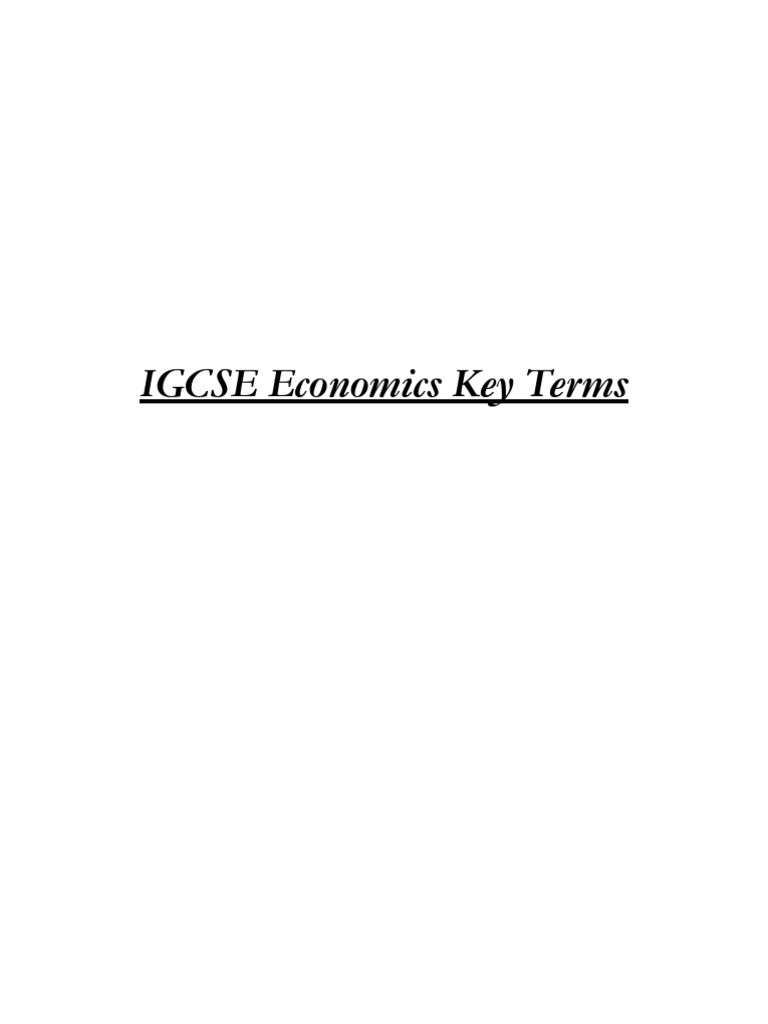 IGCSE Economics Key Terms | PDF | Price Elasticity Of Demand | Unemployment