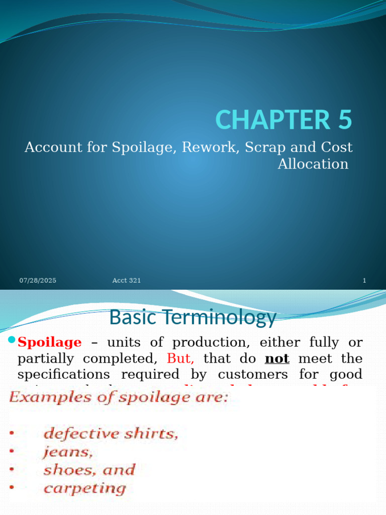 Cost & MGT Acct I Chap 5 Spoilage, Rework, Scrap & Cost Allocation1 ...