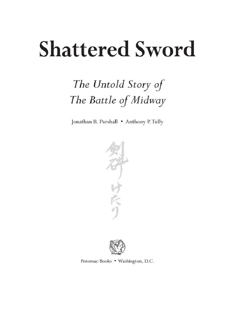 Shattered Sword The Untold Story of The Battle of Midway 1nbsped ...
