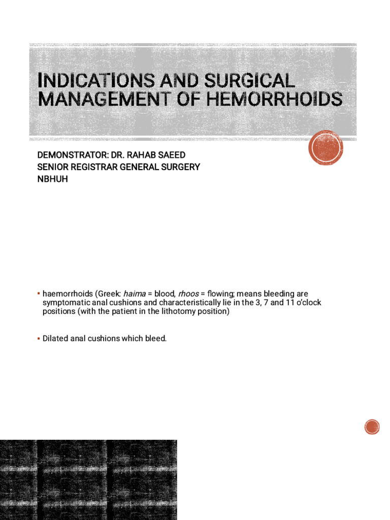 Presentation Hemorrhoids Sir Rahab | PDF | Hemorrhoid | Medical Specialties