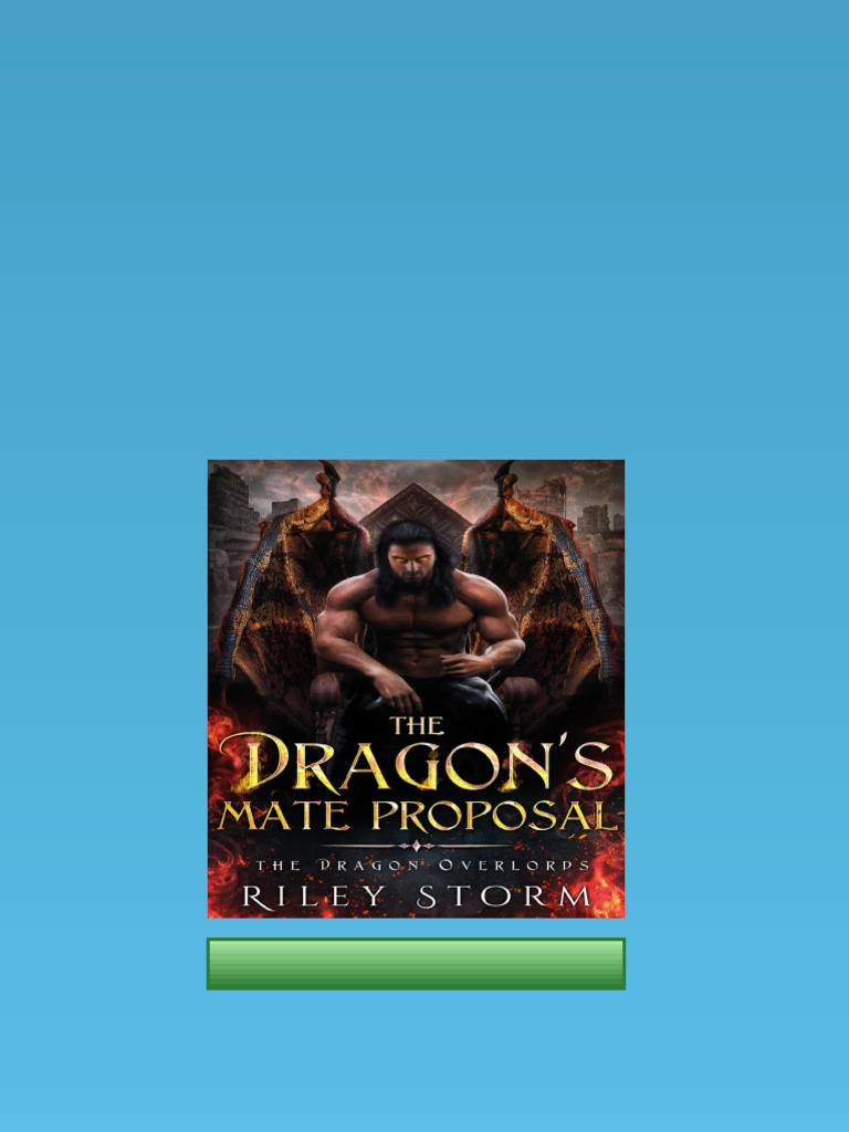 The Dragon's Mate Proposal (The Dragon Overlords Book 3) Riley Storm Download | PDF ...