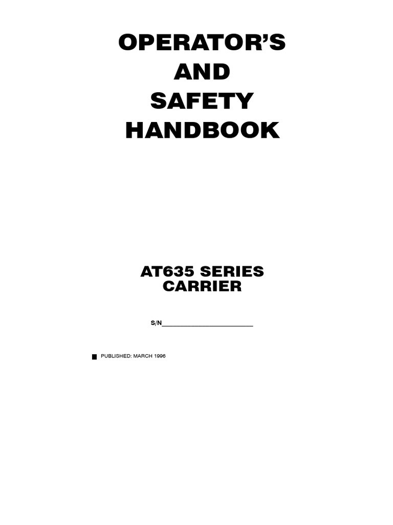 AT635 Series Operator's and Safety Handbook | PDF | Crane (Machine ...