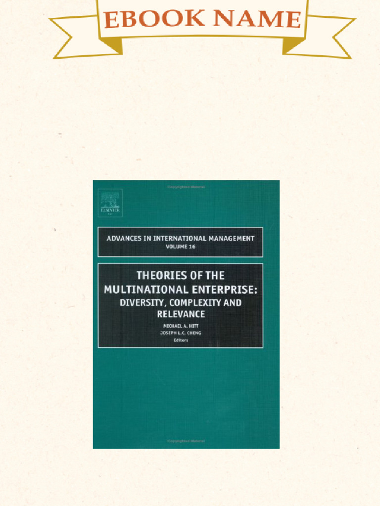 Theories of The Multinational Enterprise Volume 16 Diversity Complexity and Relevance 1st ...