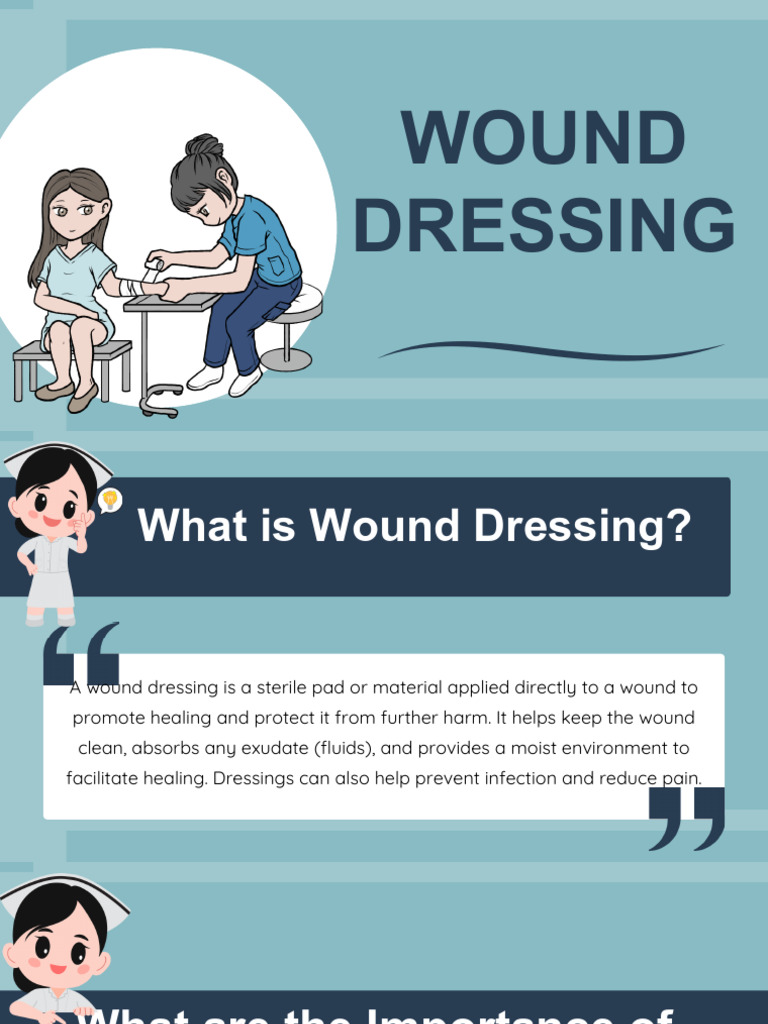 WOUND DRESSING - PPTX - 20250719 - 060235 - 0000 | PDF | Wound | Medical Specialties