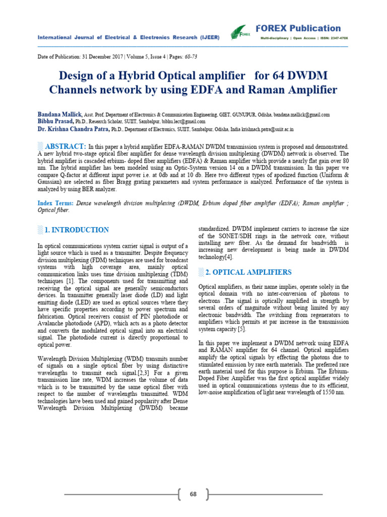 Design of A Hybrid Optical Amplifier For 64 DWDM Channels Network by Using EDFA and Raman ...
