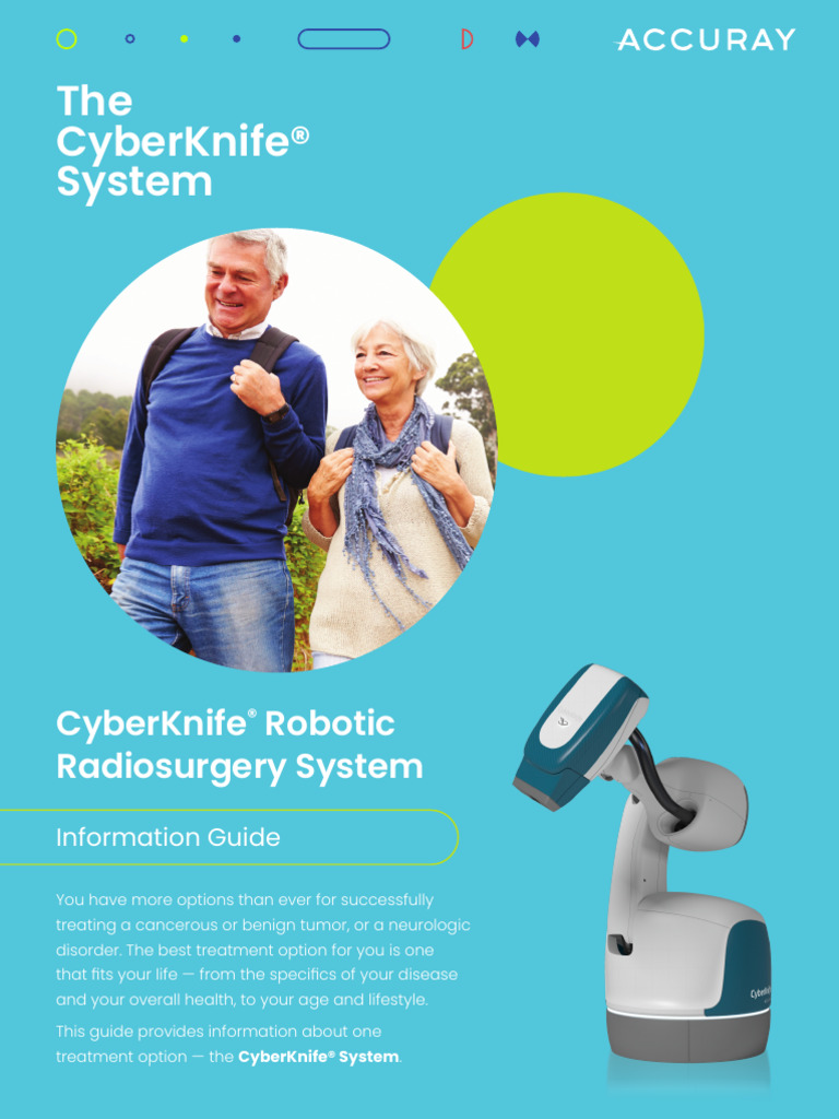 CyberKnife® System: Advanced Cancer Treatment | PDF | Radiation Therapy ...