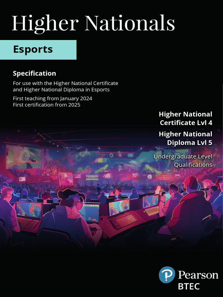BTEC Higher Nationals in Esports Overview | PDF | Vocational Education ...