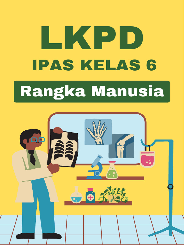 LKPD IPAS Kelas 6 Rangka Manusia | PDF