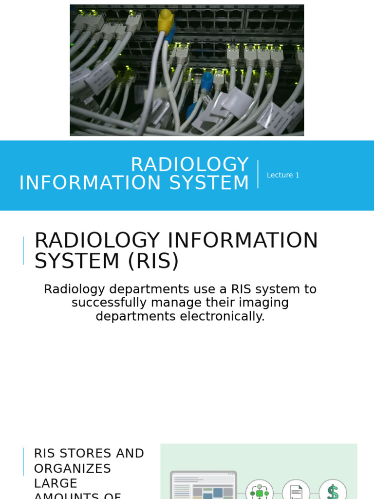 RIS L2 Introduction To RIS | PDF | Radiology | Information Technology