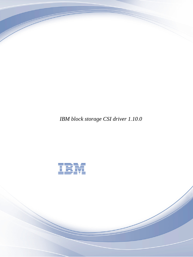 IBM Block Storage CSI Driver 1.10.0 | PDF | File System | Software
