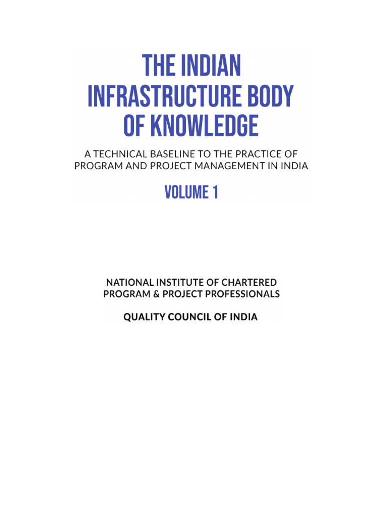 The Indian Infrastructure Body of Knowledge | PDF | Project Management