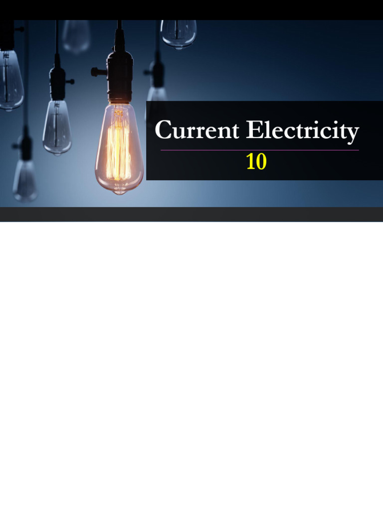 Current Electricity Lect 10 Notes | PDF | Voltage | Manufactured Goods