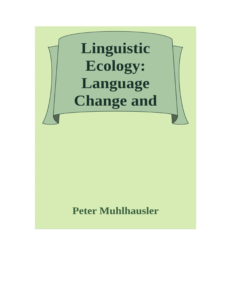 Linguistic Ecology Language Change and Linguistic Imperialism in The ...