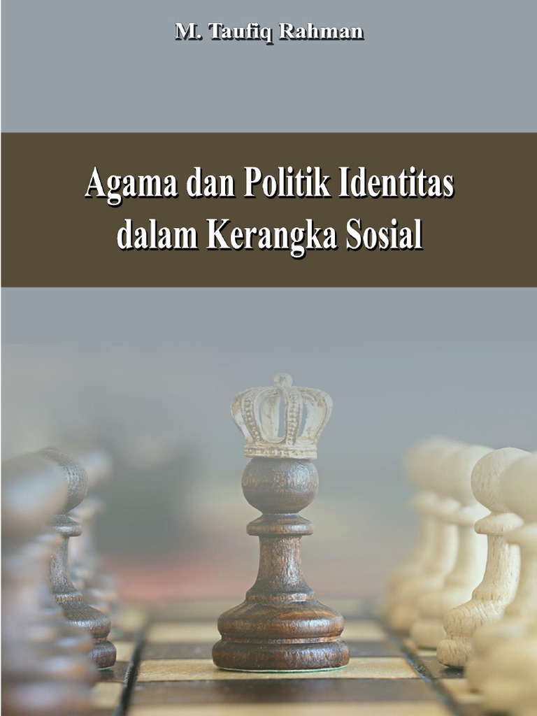 ISBN-1-Agama Dan Politik Identitas Dalam Kerangka Sosial-A5 | PDF