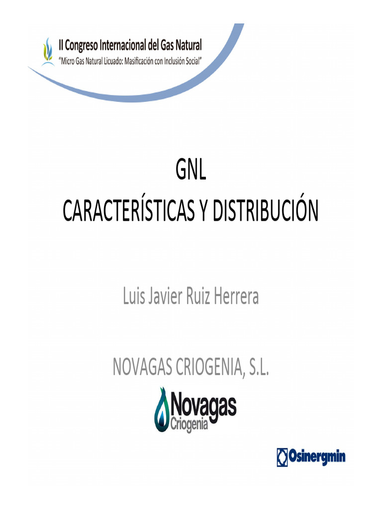 GNL Caracteristicas y Distribucion | PDF | Gas natural licuado | Gas natural