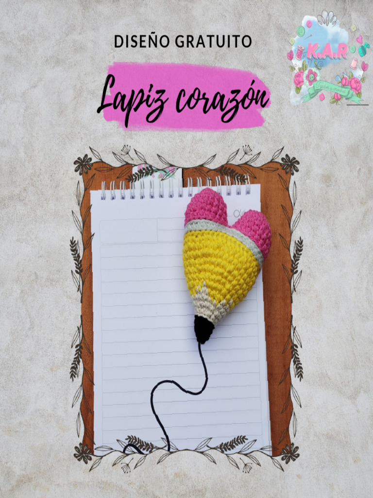 Patrón gratuito: Lápiz corazón a crochet | PDF