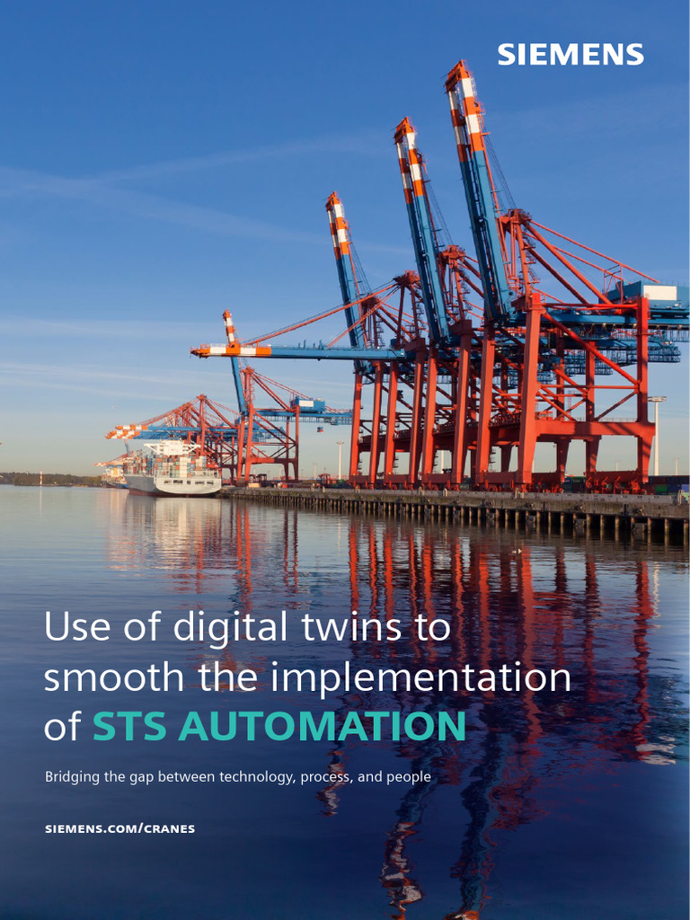 Siemens Cranes Article Use of Digital Twins To Smooth The Implementation of STS Crane Automation ...