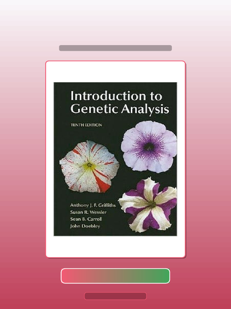 Introduction To Genetic Analysis 10E Griffiths Ebook and TestBank ...
