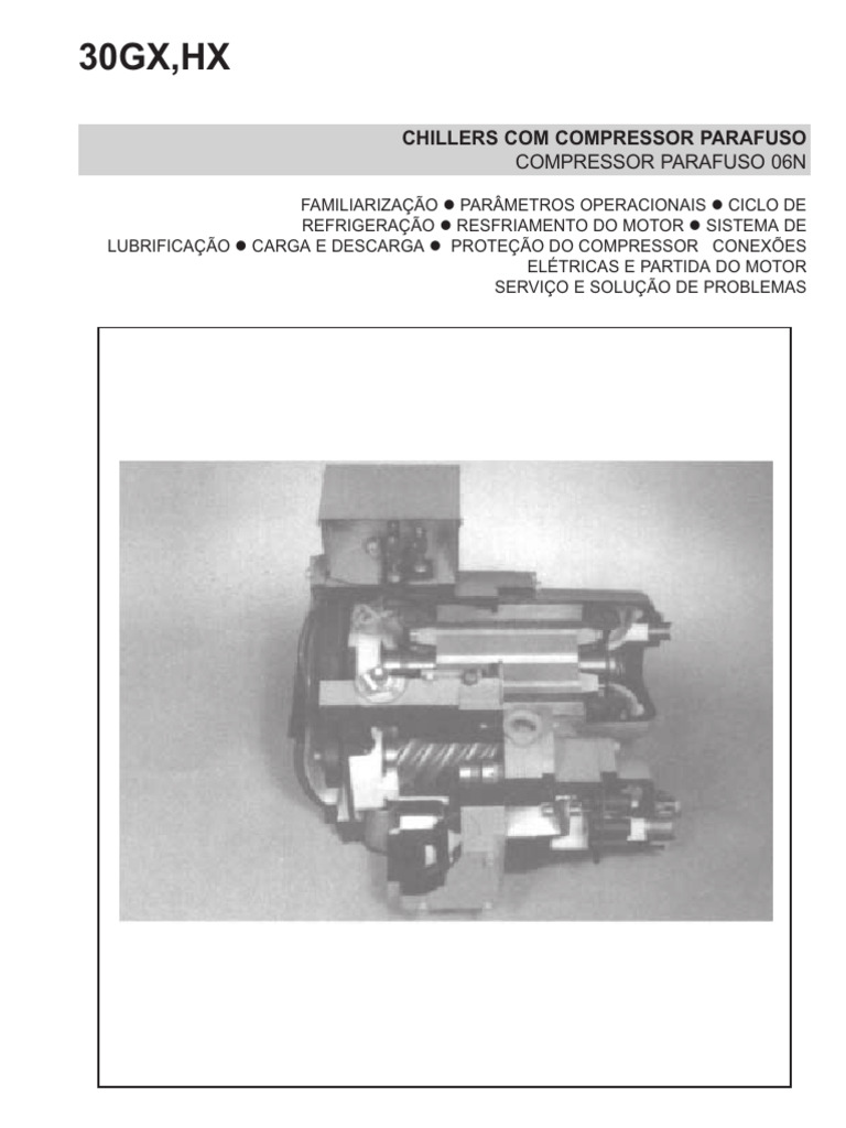 Chillers 30GX,HX: Compressor Parafuso 06N | PDF | Refrigeração | Pistão