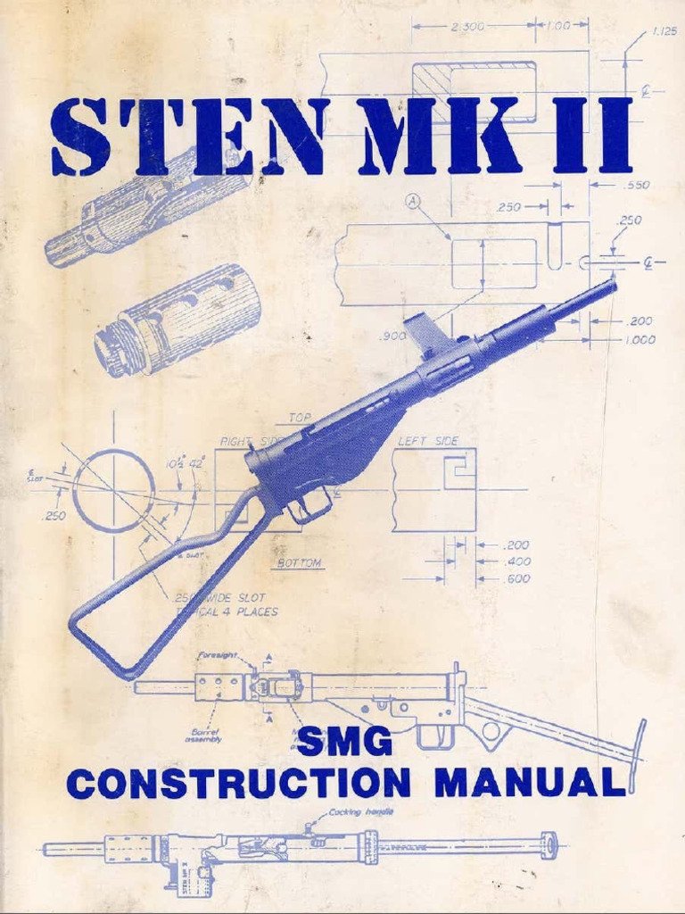 Sten MK II SMG Construction Manual - Gary Hill - Desert Publications - 1985 | PDF | Trigger ...