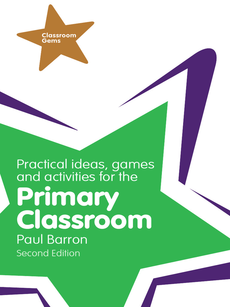 Practical Ideas, Games and Activities For The Primary Classroom ...