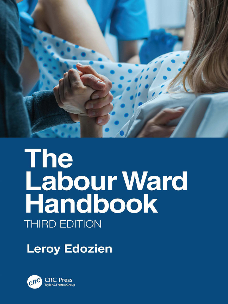 The Labour Ward Handbook 2024 | PDF | Childbirth | Caesarean Section