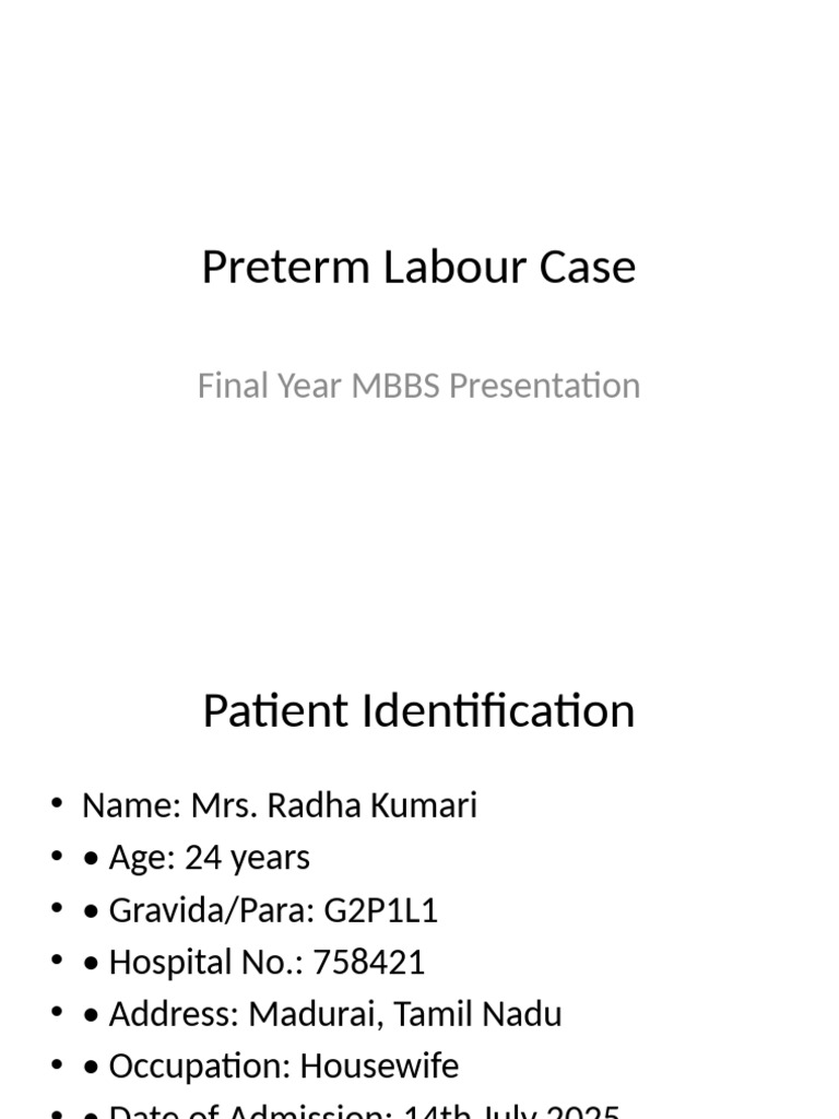 Preterm Labour Case Presentation | PDF