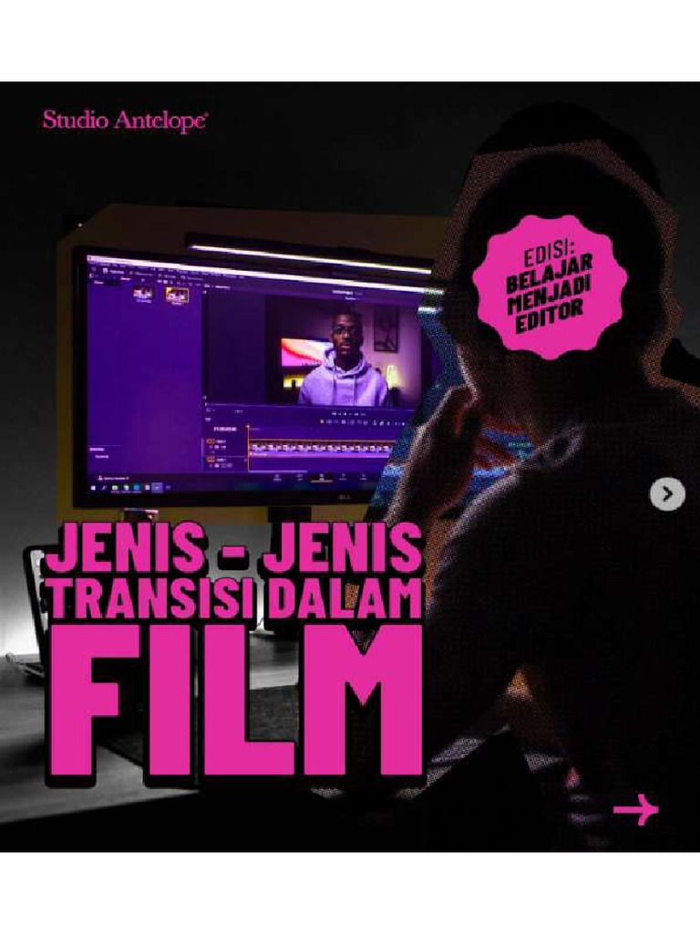 Jenis Jenis Transisi Dalam Editing Film | PDF