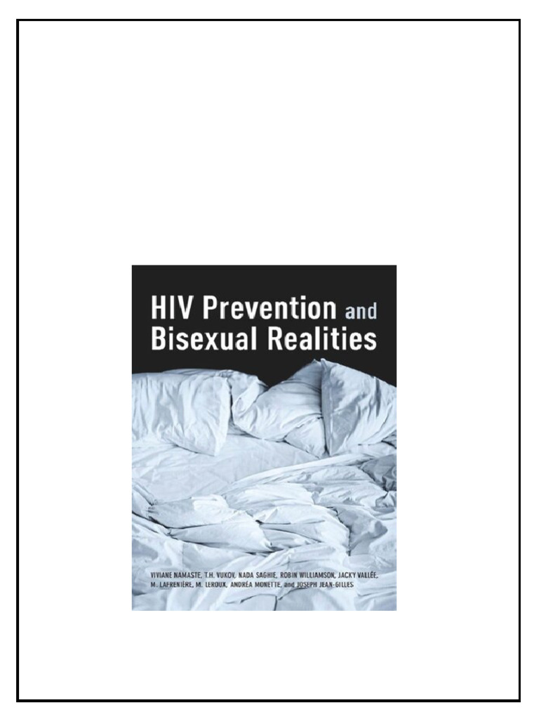Hiv Prevention and Bisexual Realities Viviane Namaste Tamara Vukov Nada ...