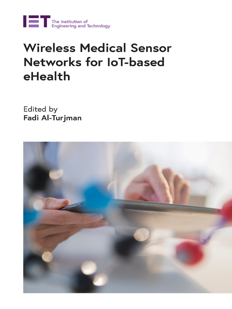 Wireless Medical Sensor Networks For Iot Based Ehealth Healthcare ...