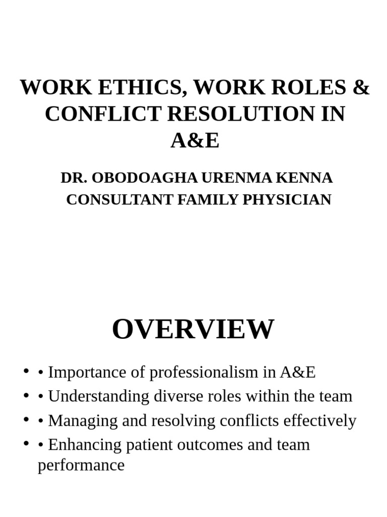 A E Work Ethics Roles Conflict | PDF | Emergency Department | Conflict ...