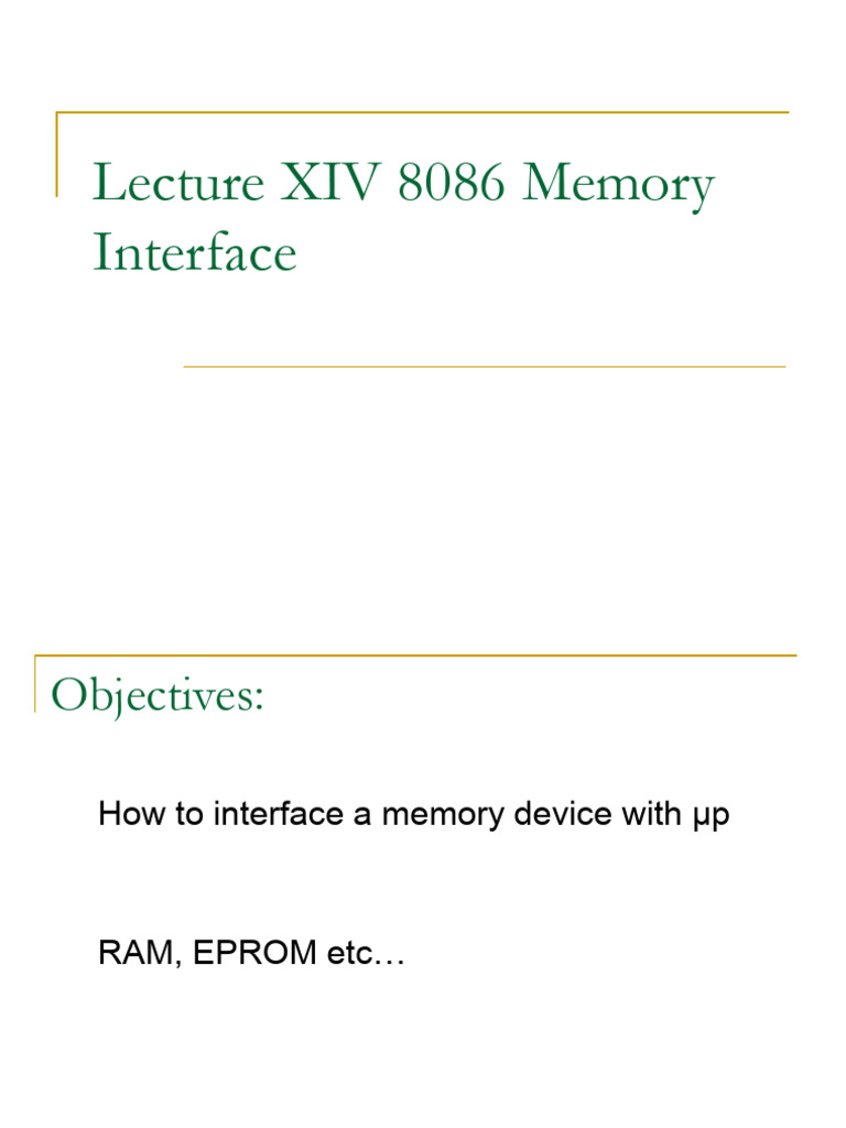 Lecture 14 Memory Interface | PDF | Computer Memory | Random Access Memory