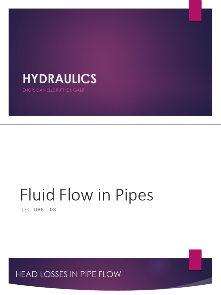 Lecture 07 - Fluid Flow in Pipes | PDF | Gas Technologies | Fluid Mechanics