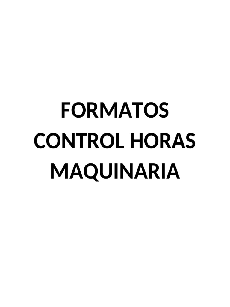 Formatos Control Horas Maquinaria | PDF