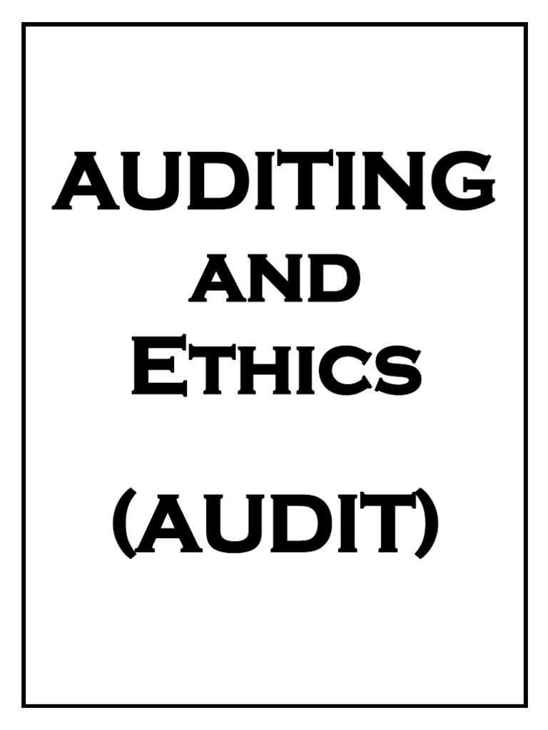 Auditing and Ethics (Audit) | PDF | Audit | Internal Control