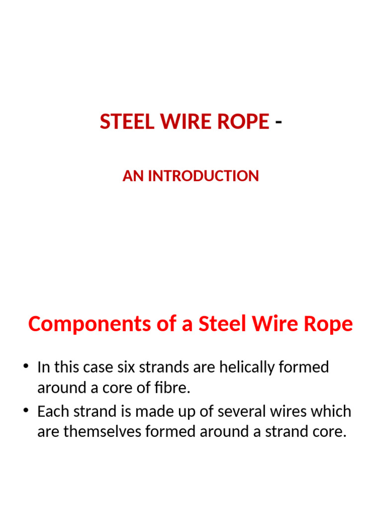 Introduction to Steel Wire Rope Components | PDF | Rope | Wire