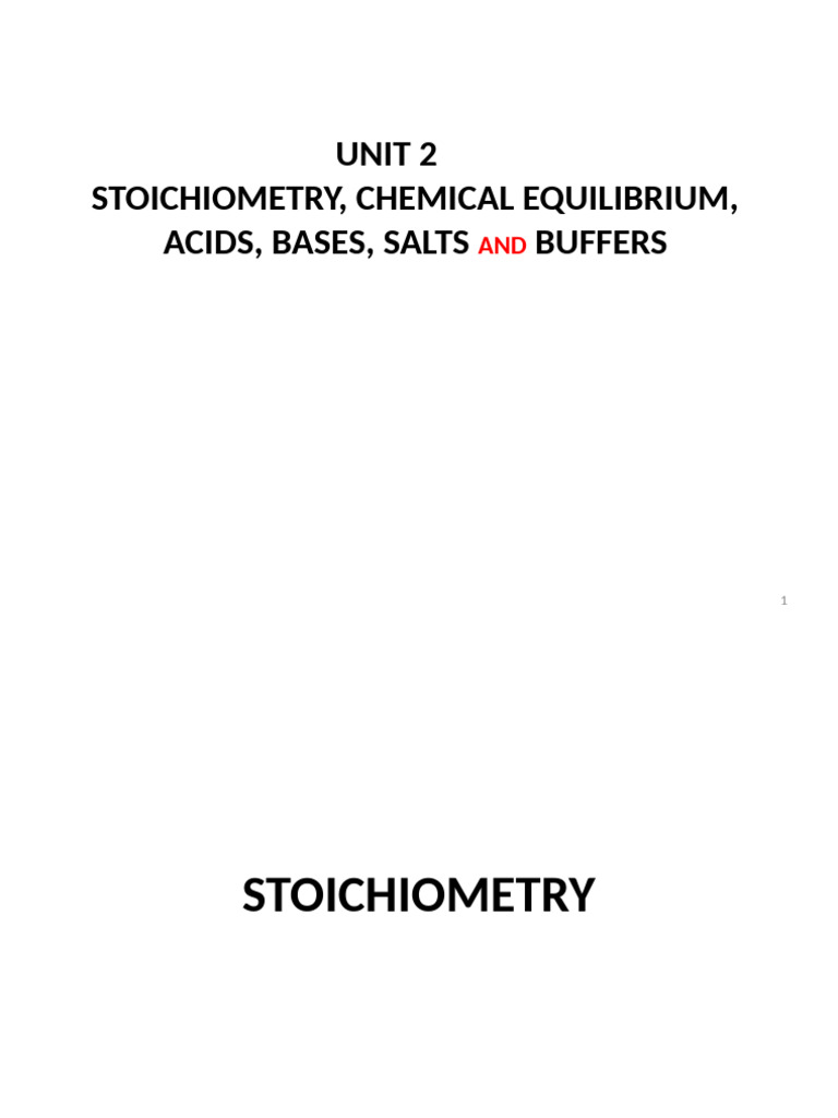 Unit 2 Stoichiometry, Equlibrium, Acids, Bases, Salts and Buffers | PDF ...
