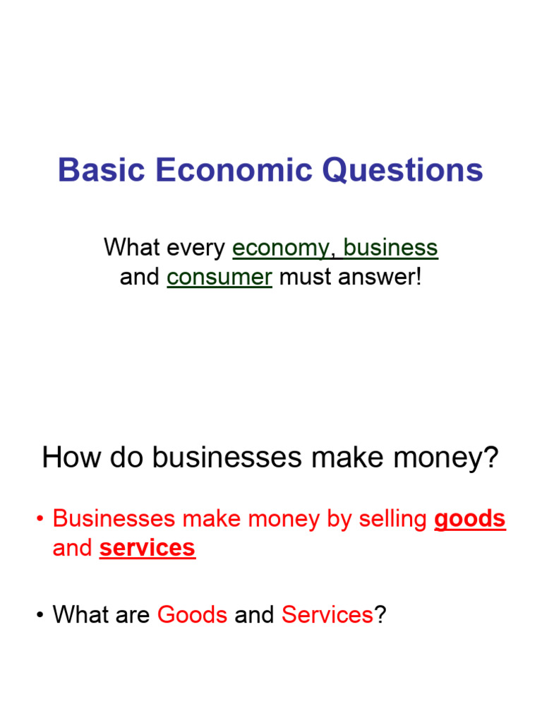 1 Basic Economic Questions | PDF | Pizza | Goods