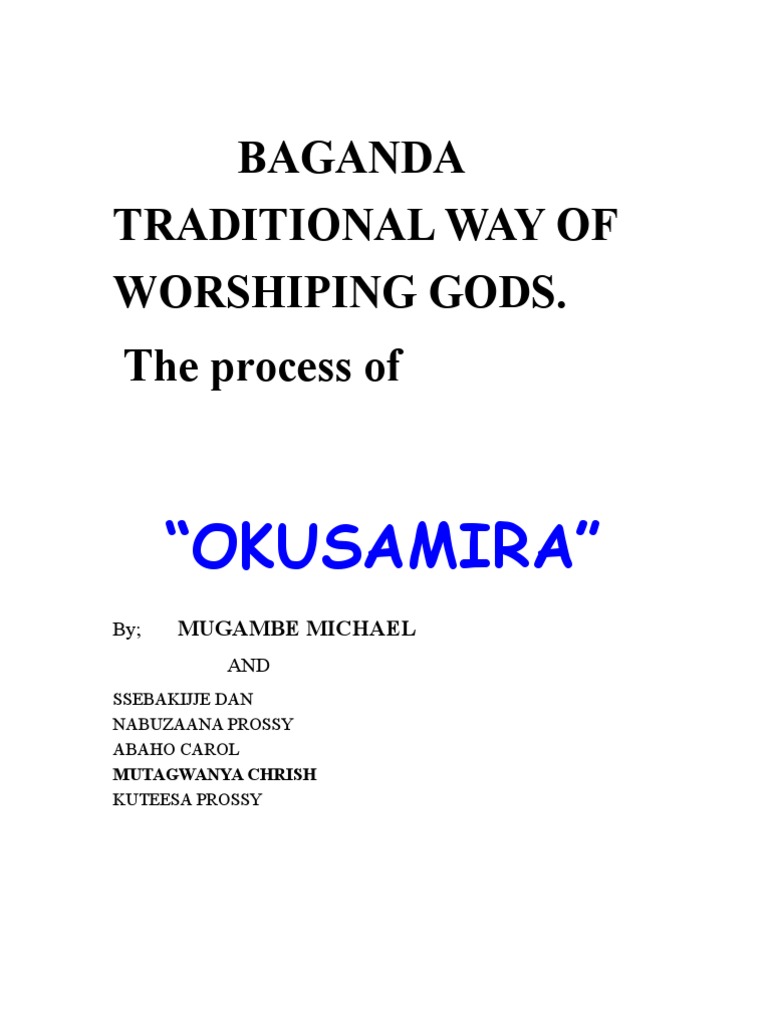 Dramatic Elements in Baganda Traditional Process of Worship. | PDF ...
