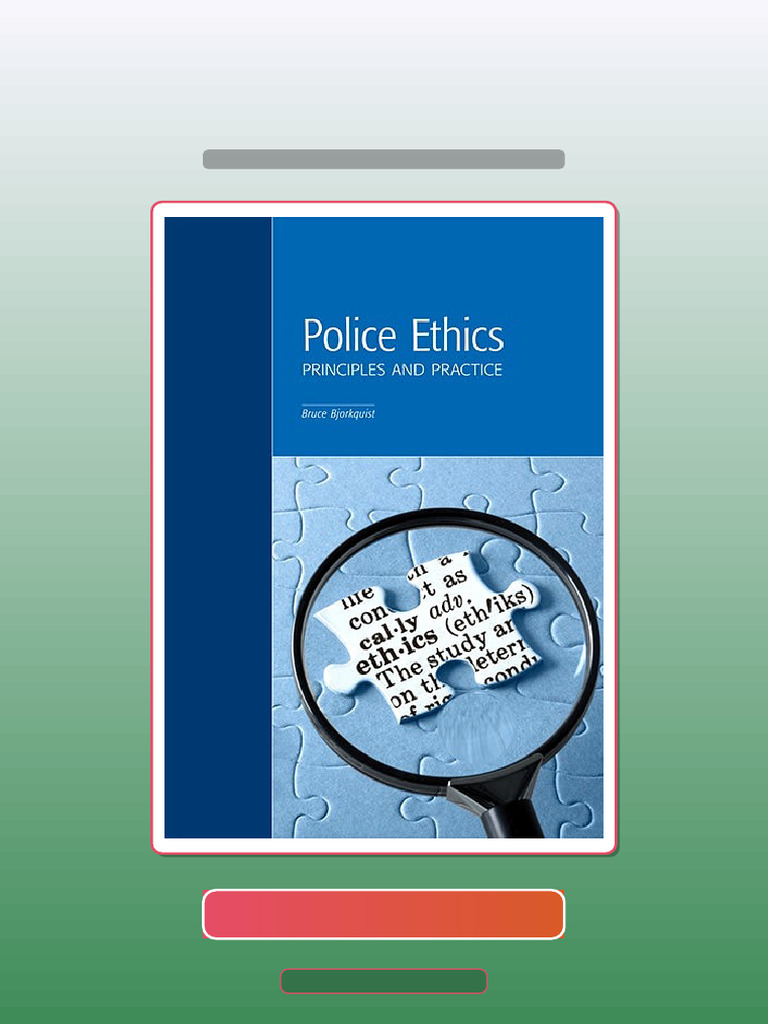 Police Ethics Principles and Practice by Bruce Bjorkquist Ebook and ...