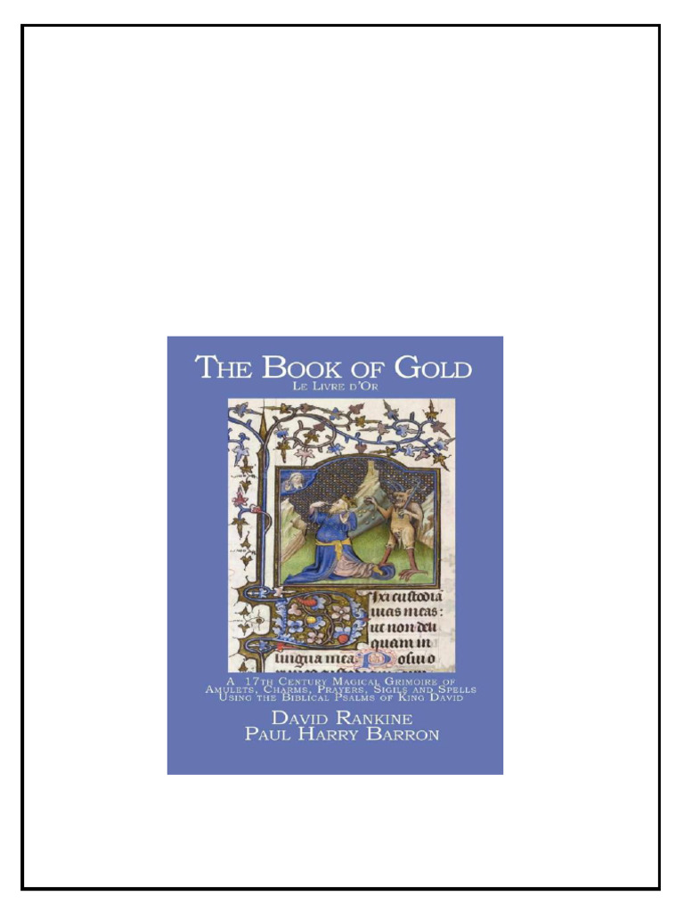 The Book of Gold Le Livre Dor A 17th Century Magical Grimoire of ...