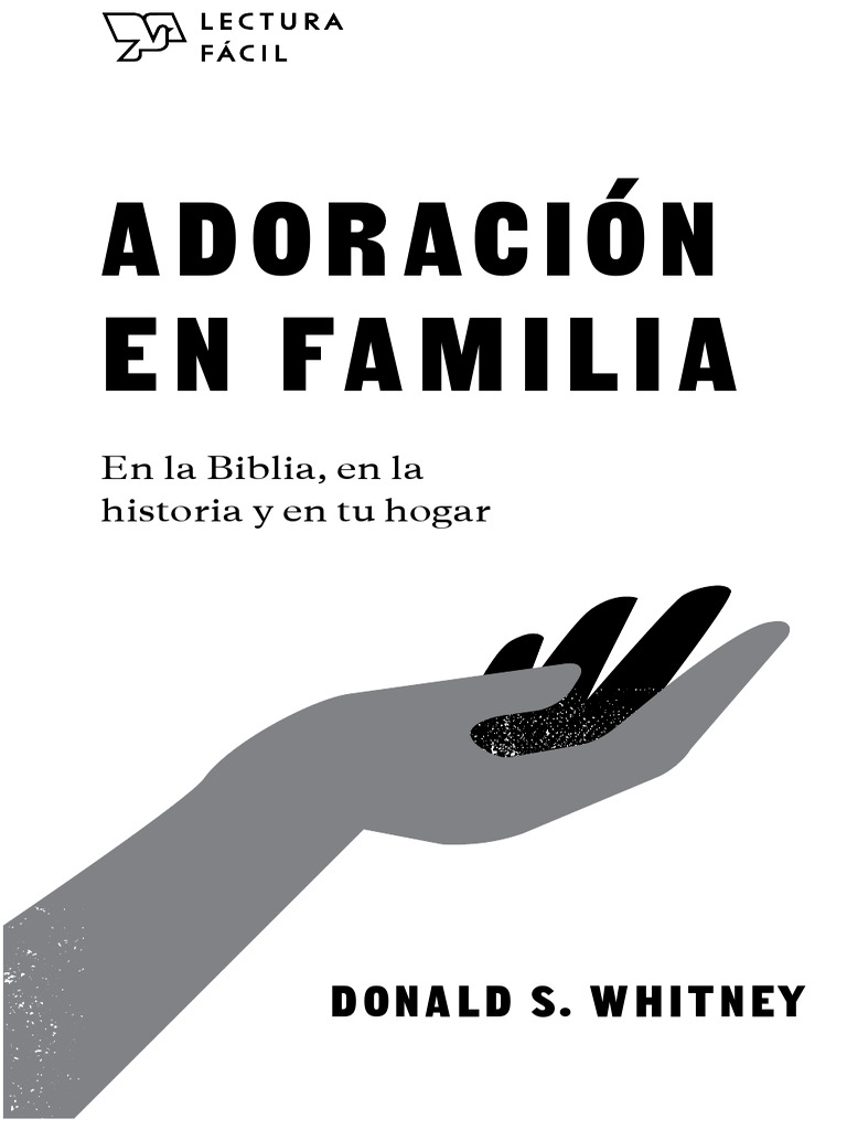 Adoracion en Familia - Donald S. Whitney | PDF | Abrahán | Iglesia ...