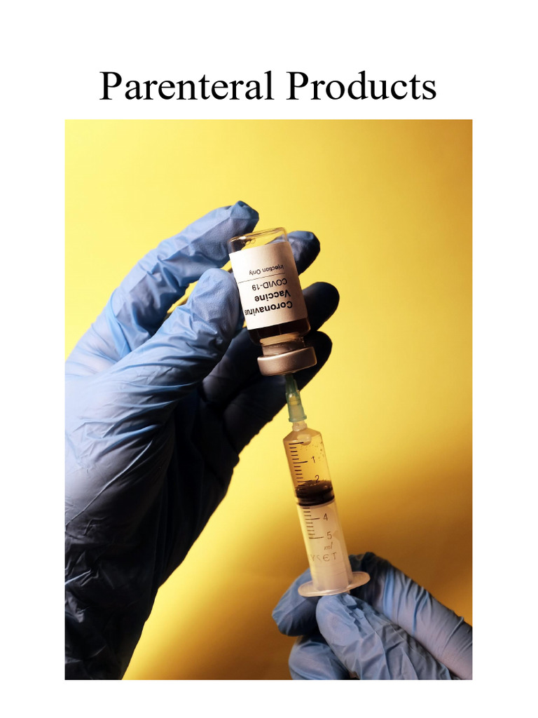 Parenteral Products, Group 2 | PDF | Injection (Medicine) | Pharmaceutical Formulation