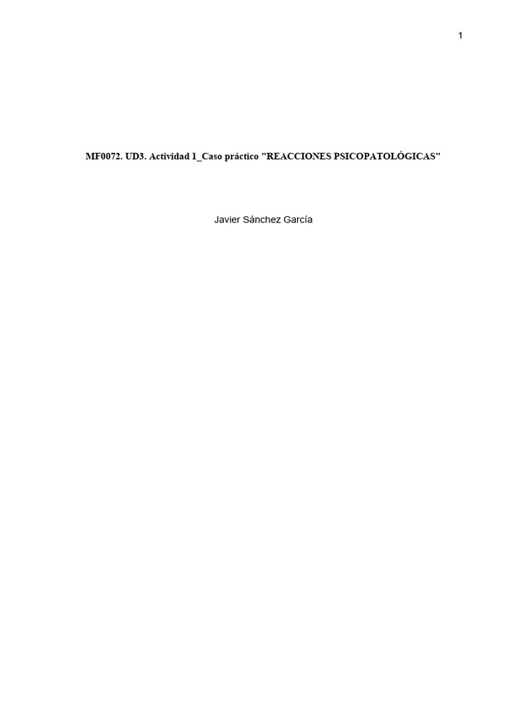 Mf0072. Ud3. Actividad 1 - Caso Práctico Reacciones Psicopatológicas | PDF | Depresión (estado ...