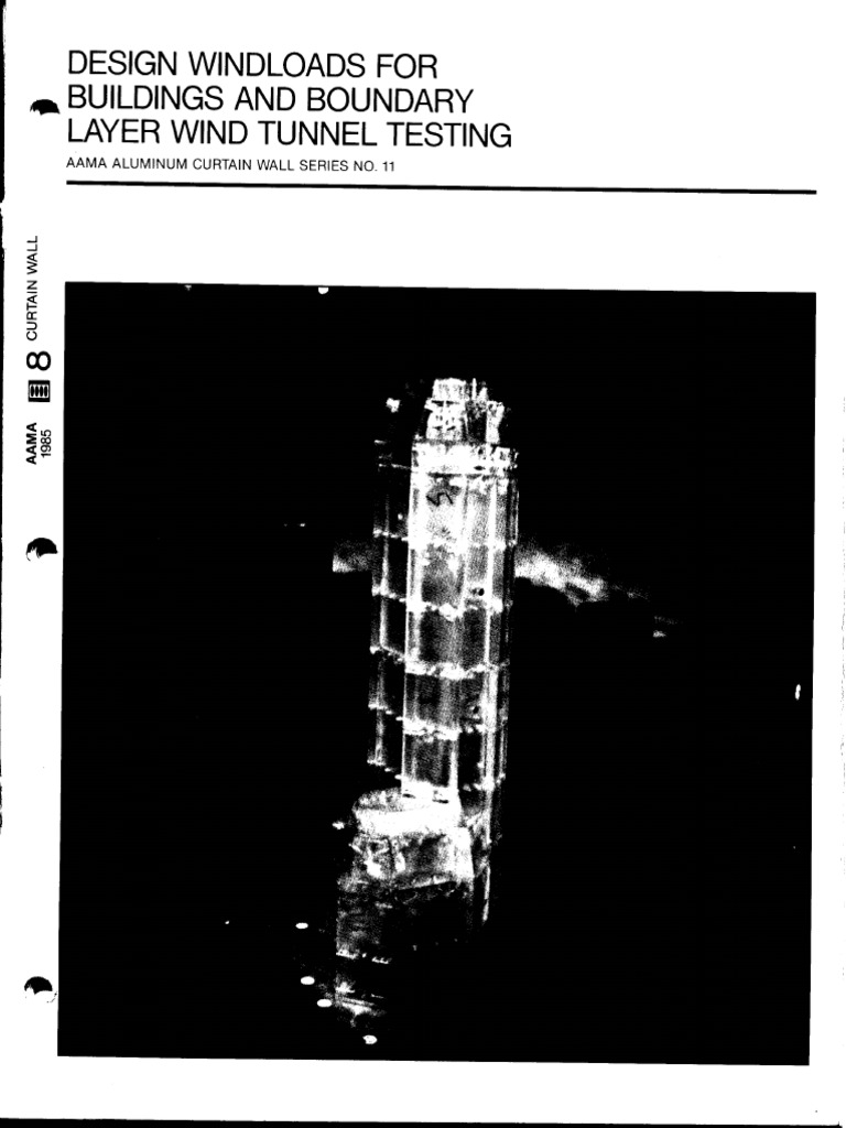 Design Wind Loads For Buildings and Boundary Layer Wind Tunnel Testing ...
