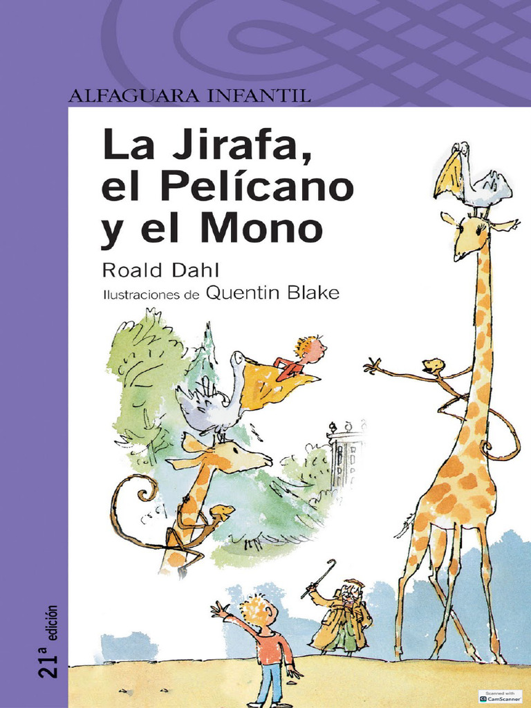 Dahl - La Jirafa El Pelicano y El Mono | PDF
